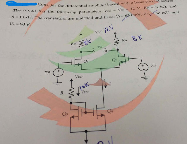 Solved Consider the differential amplifier biased with a | Chegg.com