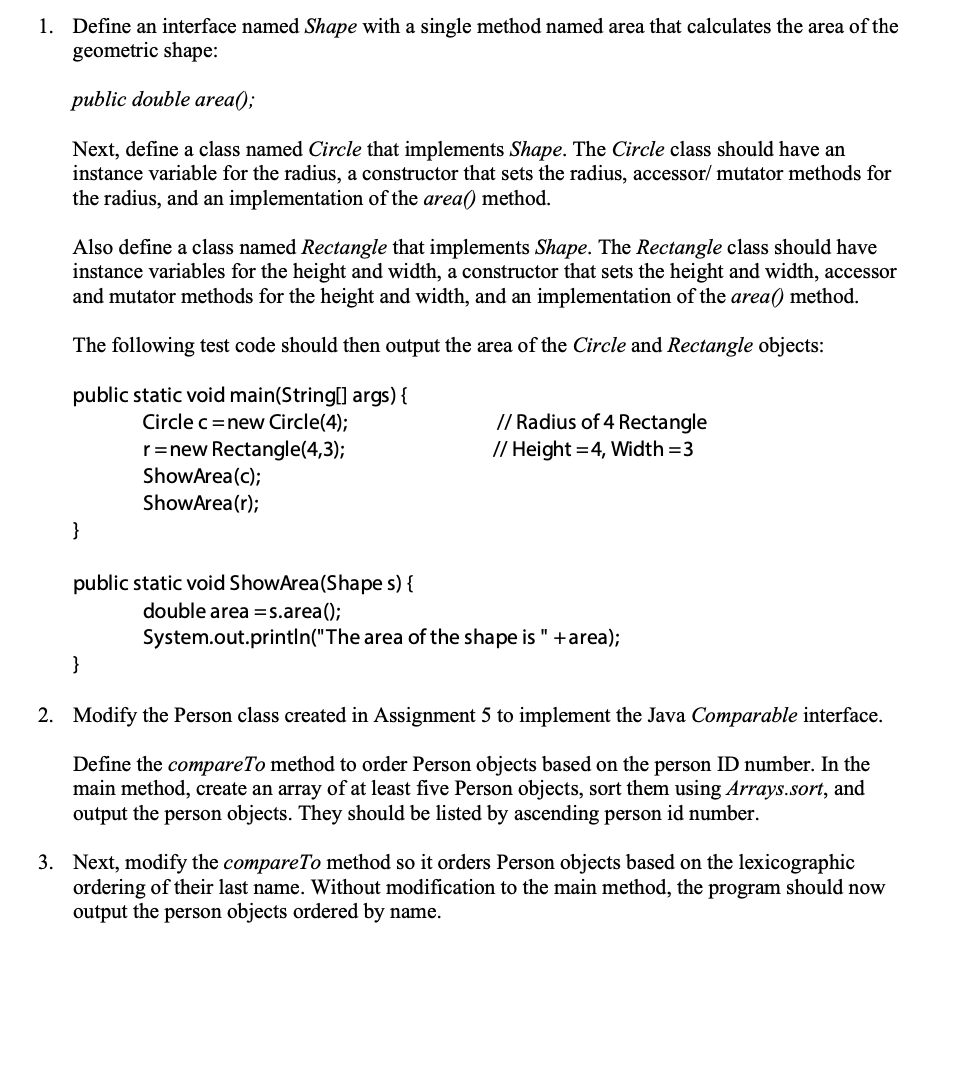 Solved 1. Define an interface named Shape with a single | Chegg.com