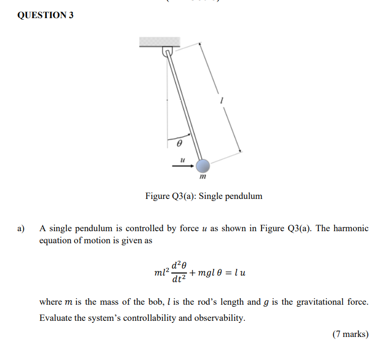 Solved QUESTION 3 m Figure Q3(a): Single pendulum a) A | Chegg.com