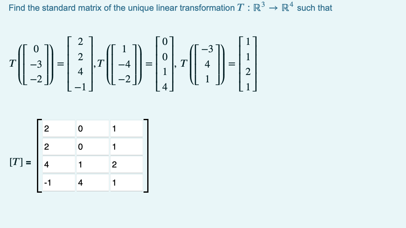 Solved Find the standard matrix of the unique linear | Chegg.com