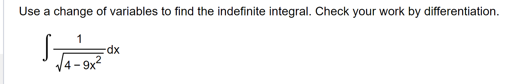 Solved Use a change of variables to find the indefinite | Chegg.com