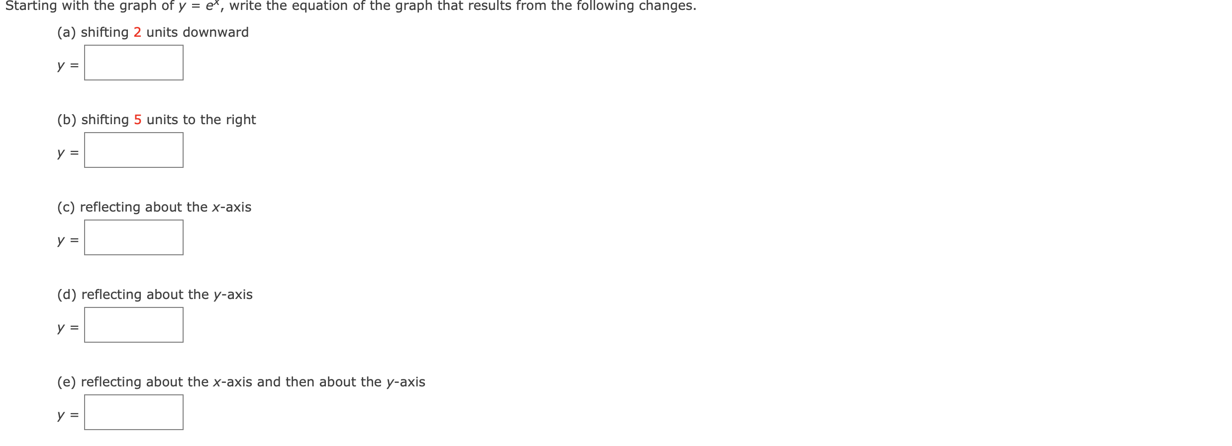 Solved (b) shifting 5 units to the right (c) reflecting | Chegg.com