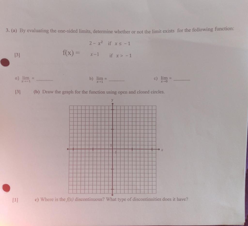 Solved 3. (a) By evaluating the one-sided limits, determine | Chegg.com