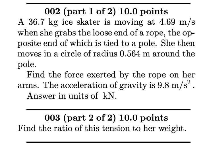 Solved 002 (part 1 of 2) 10.0 points A 36.7 kg ice skater is | Chegg.com