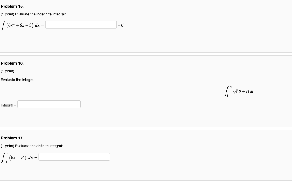 Solved Problem 15. (1 point) Evaluate the indefinite | Chegg.com