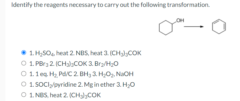 Solved Identify the reagents necessary to carry out the | Chegg.com