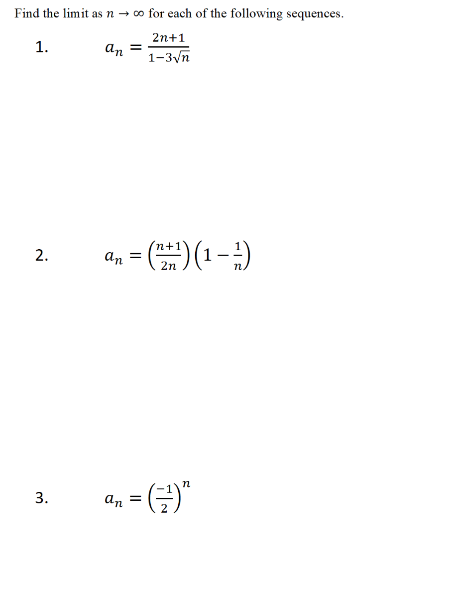Solved Find the limit as n approaches infinity for each of | Chegg.com