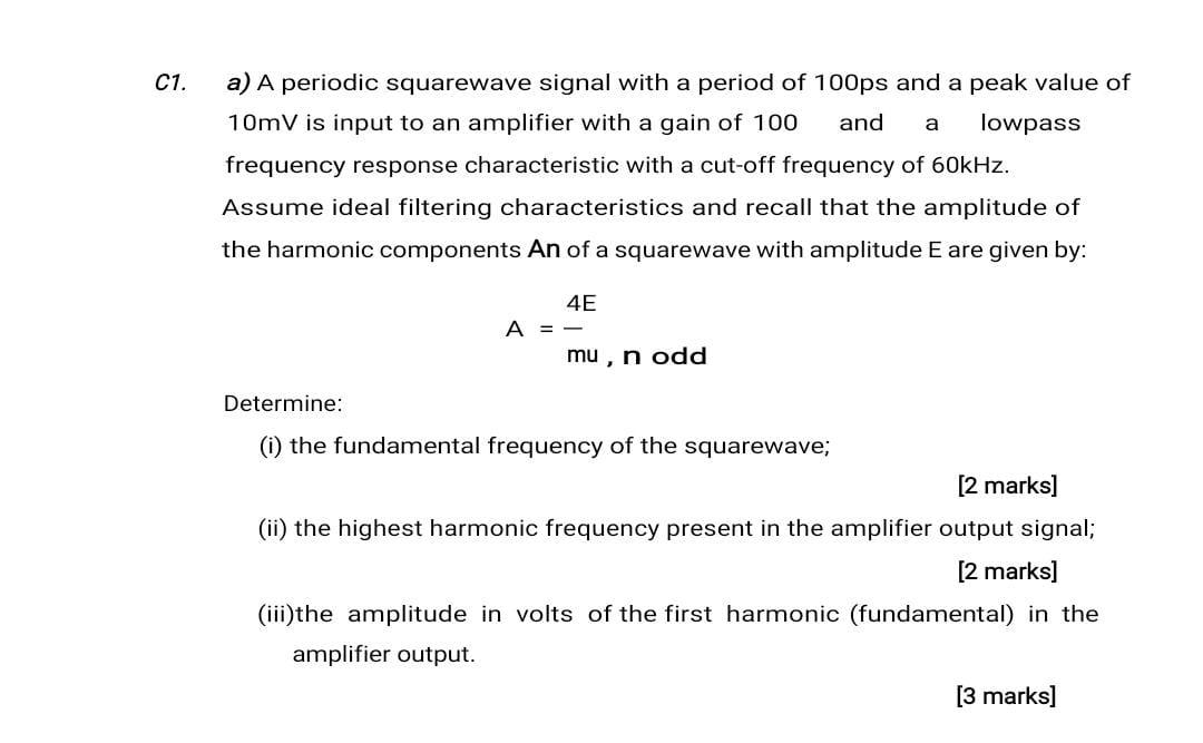 Solved C1. a a) A periodic squarewave signal with a period | Chegg.com