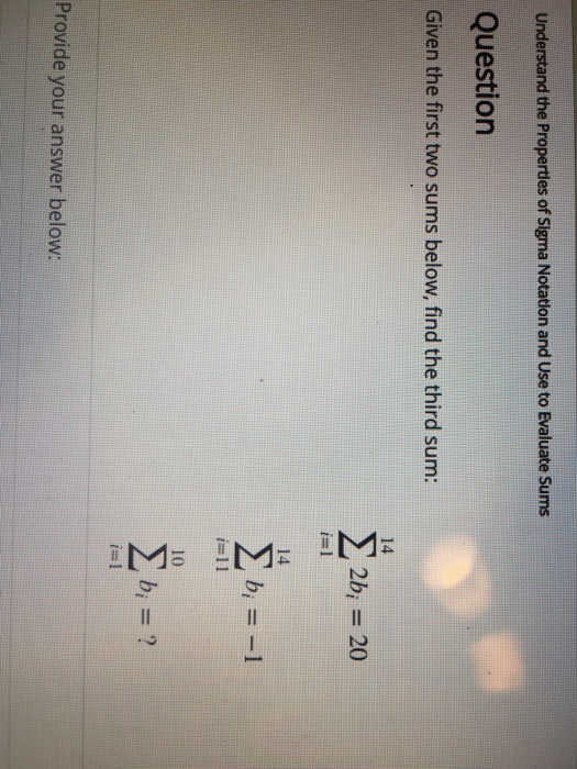 Solved Understand the Properties of Sigma Notation and Use | Chegg.com