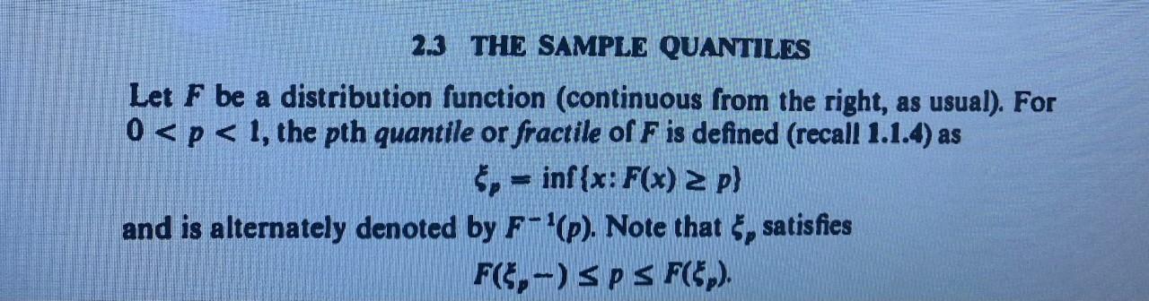 2.3 THE SAMPLE QUANTILES Let F be a distribution | Chegg.com