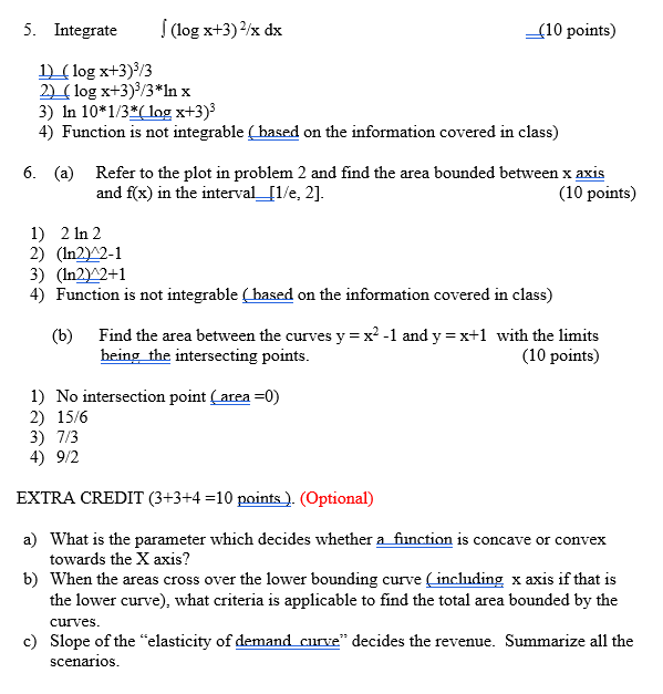Solved 5. Integrate (log x+3) 2/x dx _(10 points) 1 log | Chegg.com