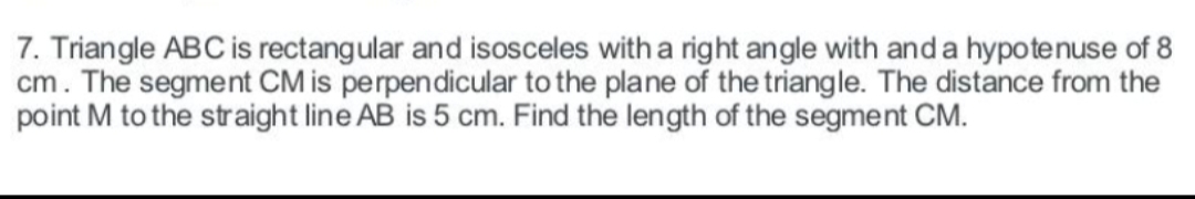 Solved 7. Triangle ABC is rectangular and isosceles with a | Chegg.com
