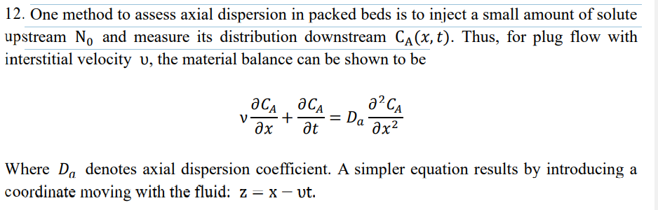 12. One method to assess axial dispersion in packed | Chegg.com