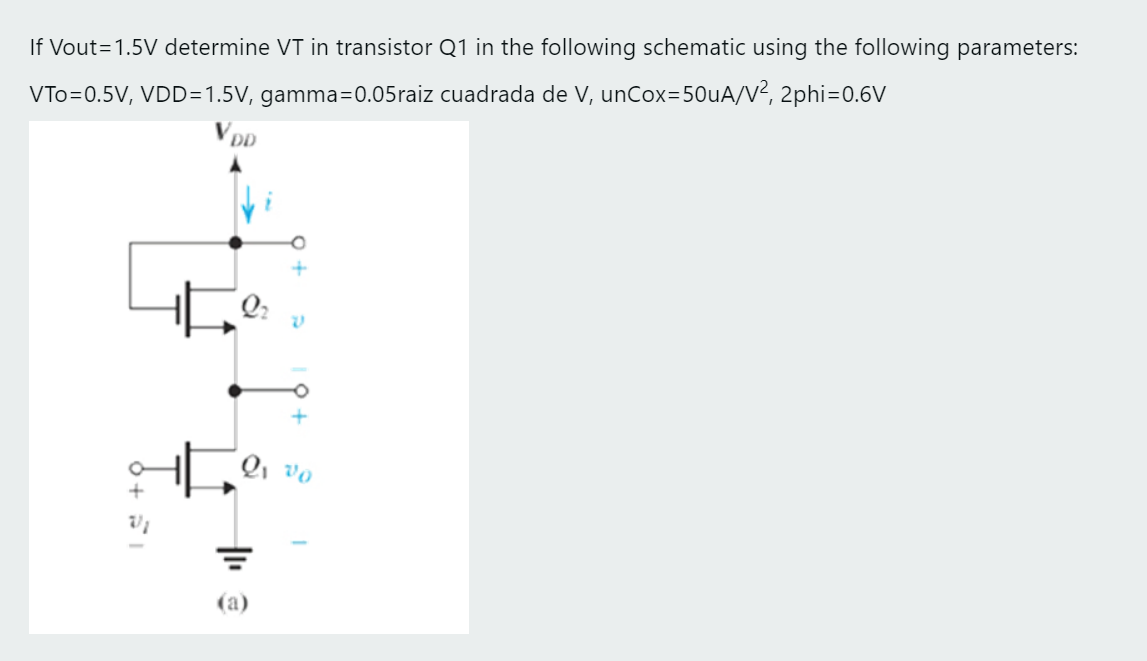 Solved If Vout=1.5V determine VT in transistor Q1 in the | Chegg.com