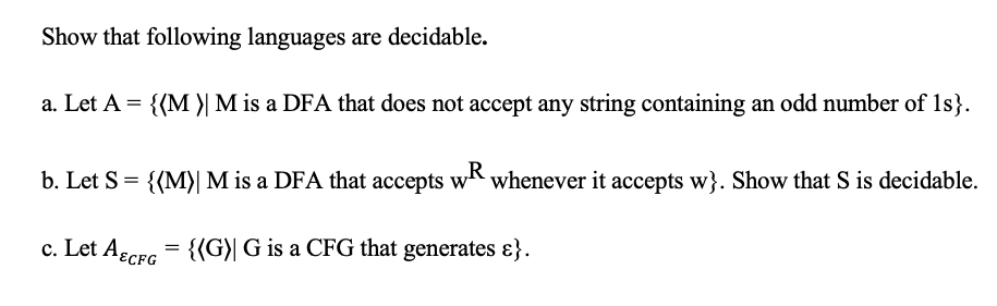 Solved Show that following languages are decidable. a. Let A | Chegg.com