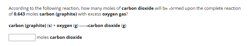 Solved According to the following reaction, how many moles | Chegg.com