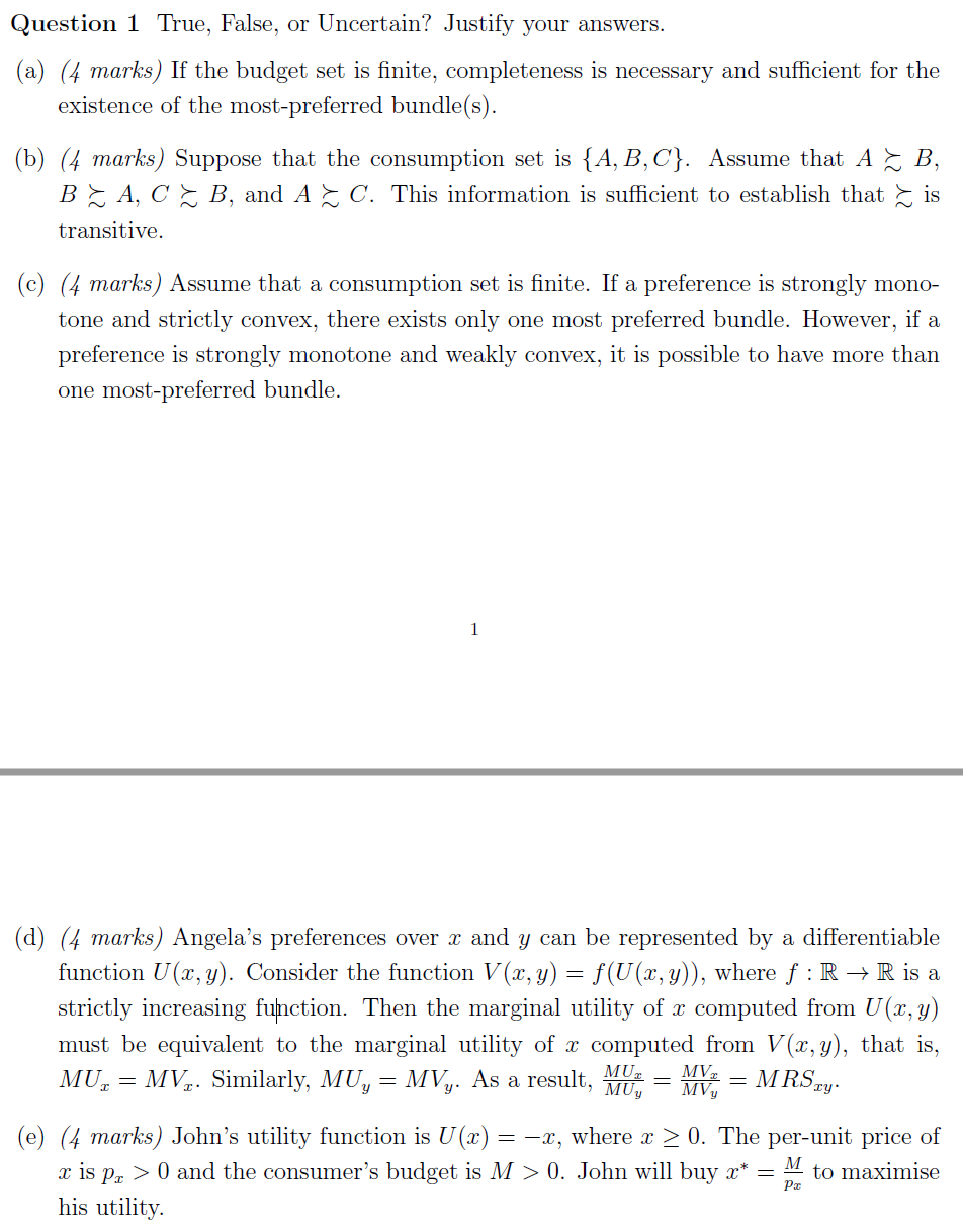 Question 1 True, False, or Uncertain? Justify your | Chegg.com