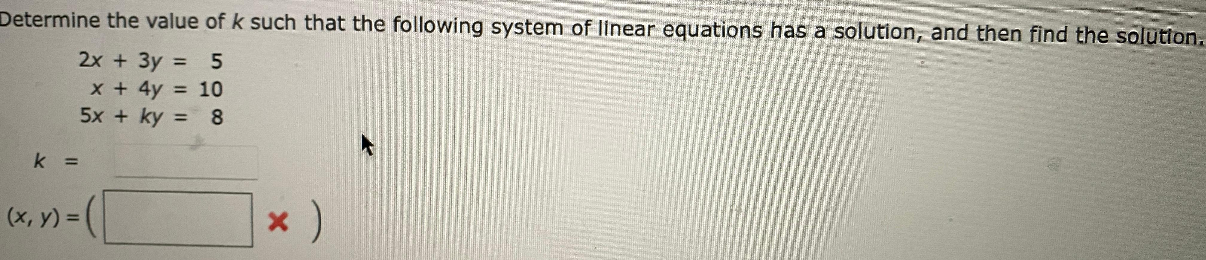 Solved Determine the value of k such that the following | Chegg.com