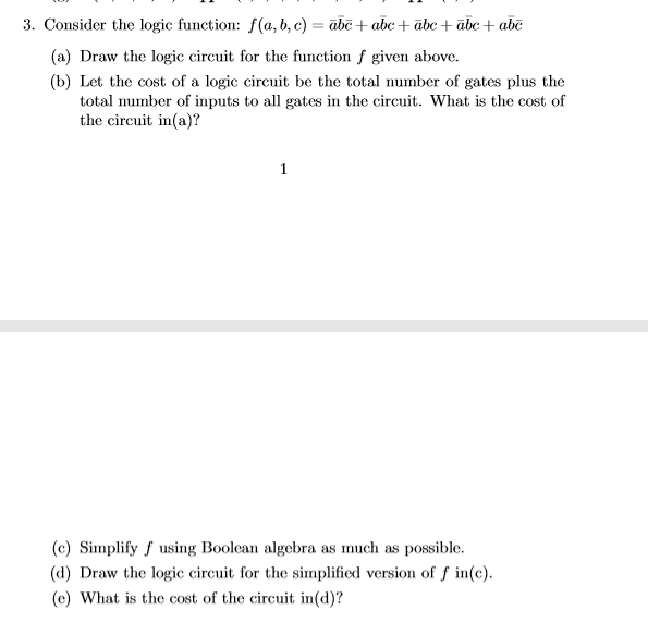 Solved 3. Consider the logic function: f(a,b,c) = ābc + abc | Chegg.com