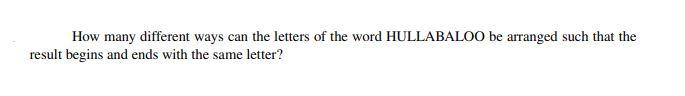 Solved How many different ways can the letters of the word | Chegg.com