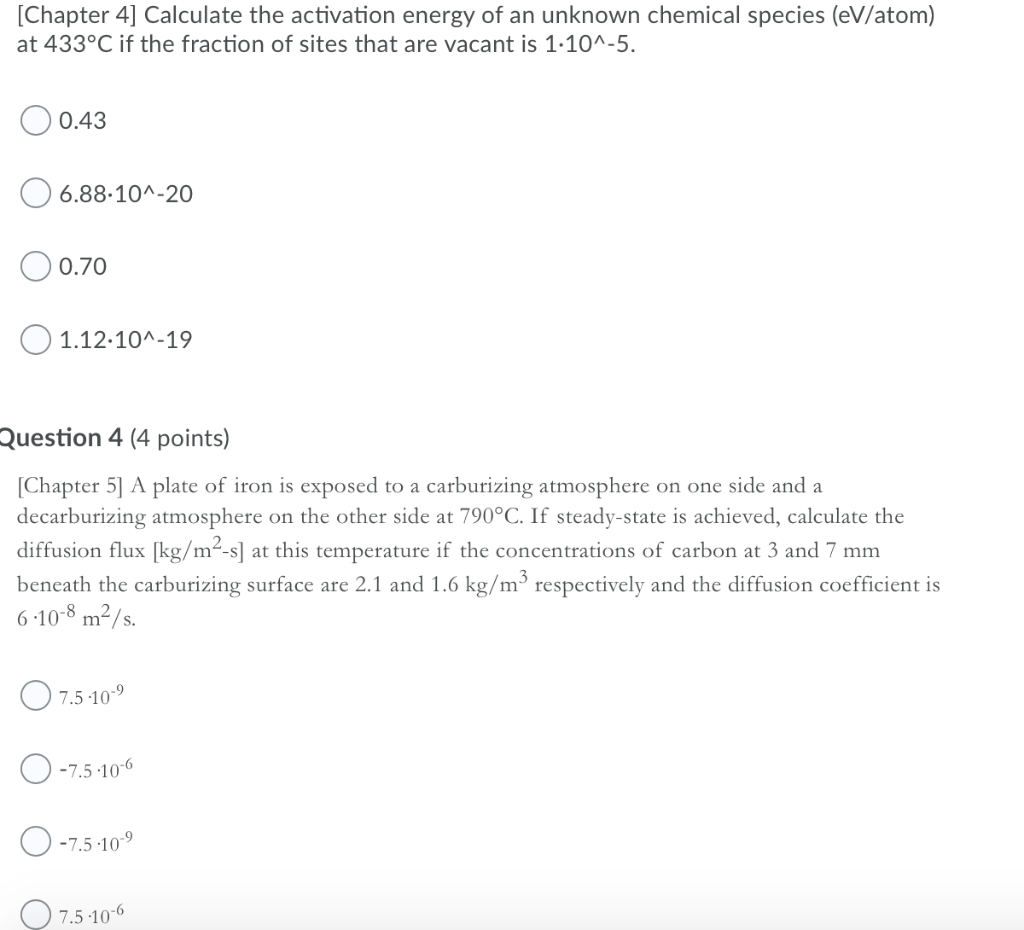 Solved [Chapter 4] Calculate the activation energy of an | Chegg.com