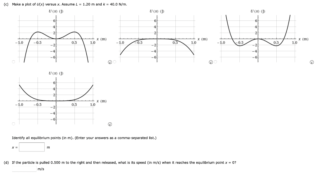Solved x=0 F=−2kx(1−x2+L2L)i^. (Submit a file with a maximum | Chegg.com