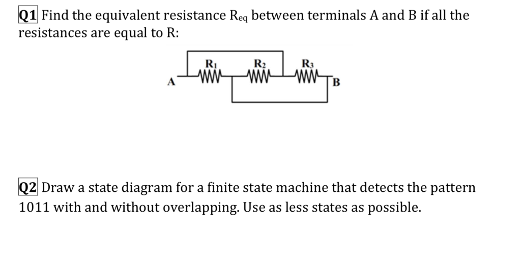 Solved Q1 Find the equivalent resistance Req between | Chegg.com