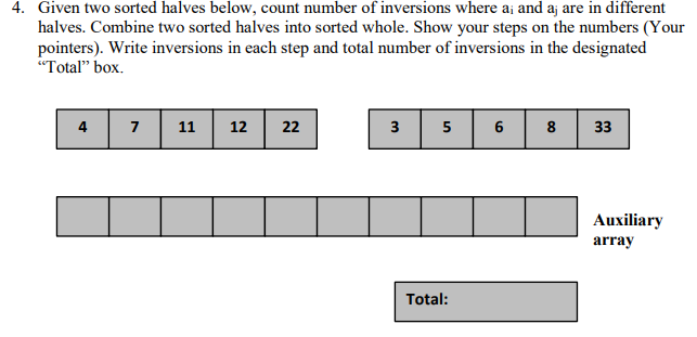Solved 4. Given two sorted halves below, count number of | Chegg.com