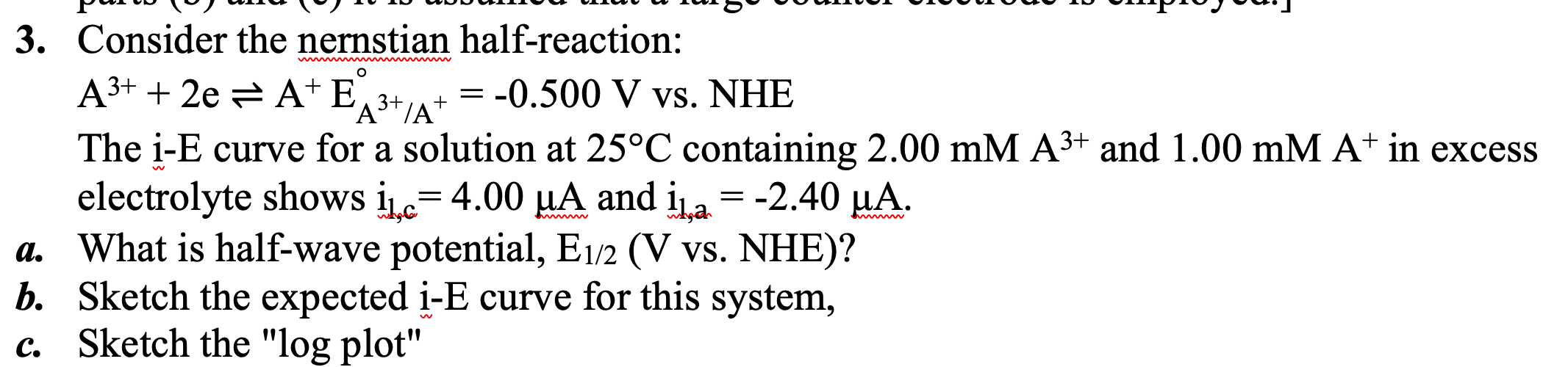 Solved 3. Consider the nernstian half-reaction: | Chegg.com