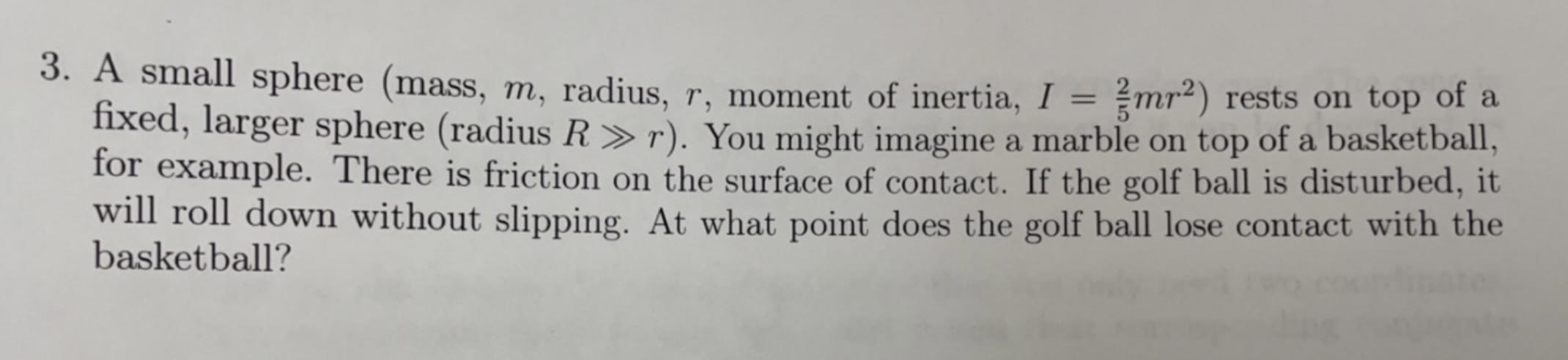 Solved 3. A small sphere (mass, m, radius, r, moment of | Chegg.com