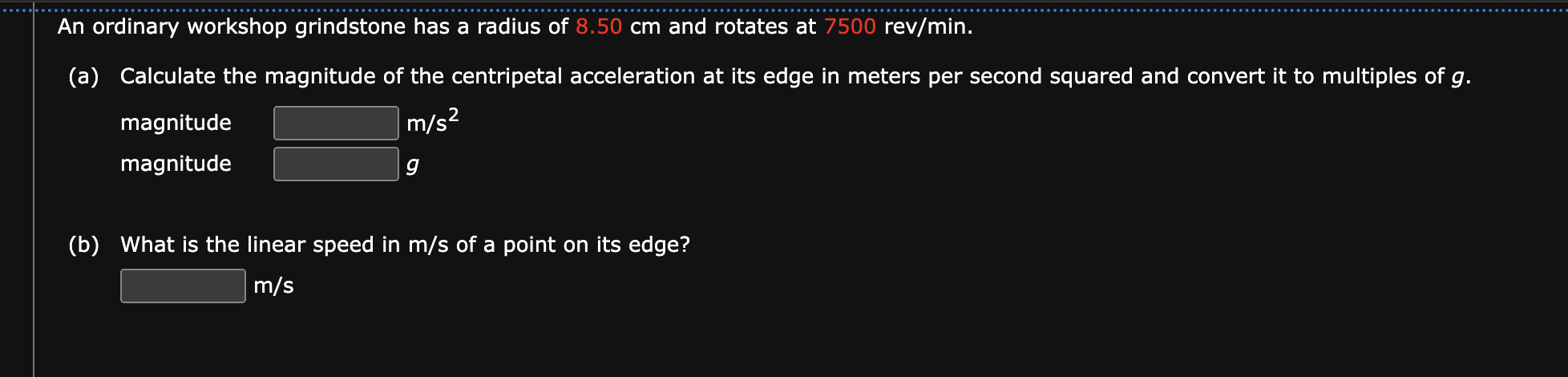 Solved An ordinary workshop grindstone has a radius of 8.50 | Chegg.com