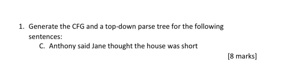 Solved 1. Generate the CFG and a top-down parse tree for the | Chegg.com
