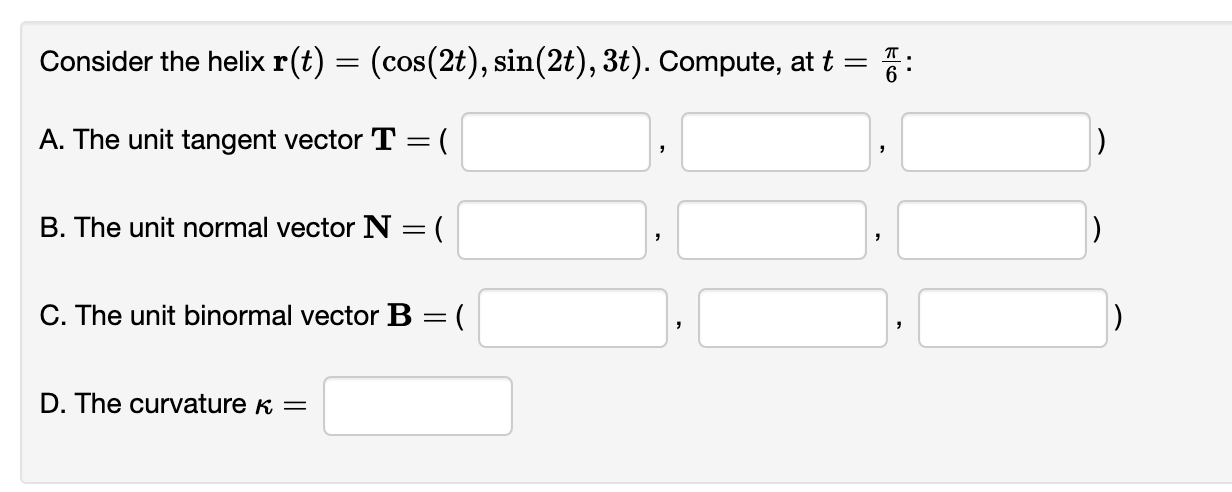 Solved Consider the helix r(t)=(cos(2t),sin(2t),3t). | Chegg.com
