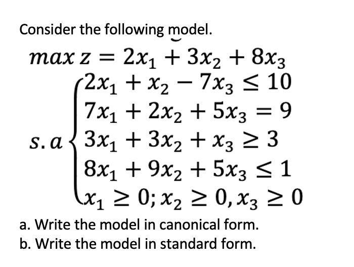 Solved Consider the following model. max z = 2x1 + 3x2 + 8x3 | Chegg.com