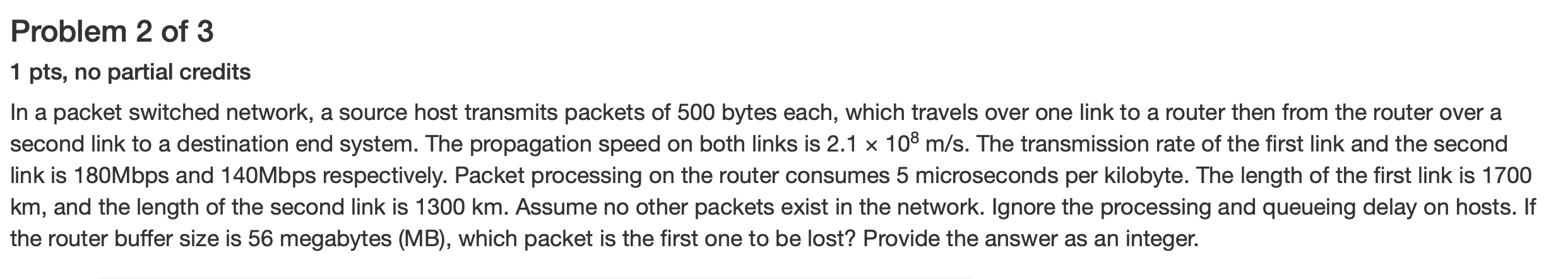 Problem 2 of 3 1 pts, no partial credits In a packet | Chegg.com