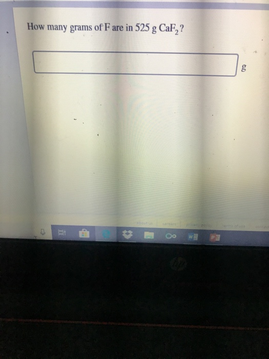 Solved How many grams of F are in 525 g CaF,? Et | Chegg.com