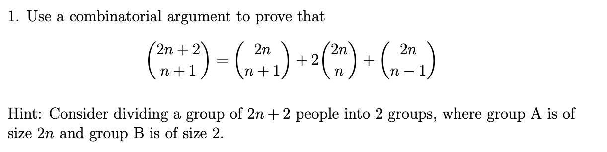 Solved 1. Use a combinatorial argument to prove that | Chegg.com