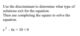 Solved Use the discriminant to determine what type of | Chegg.com