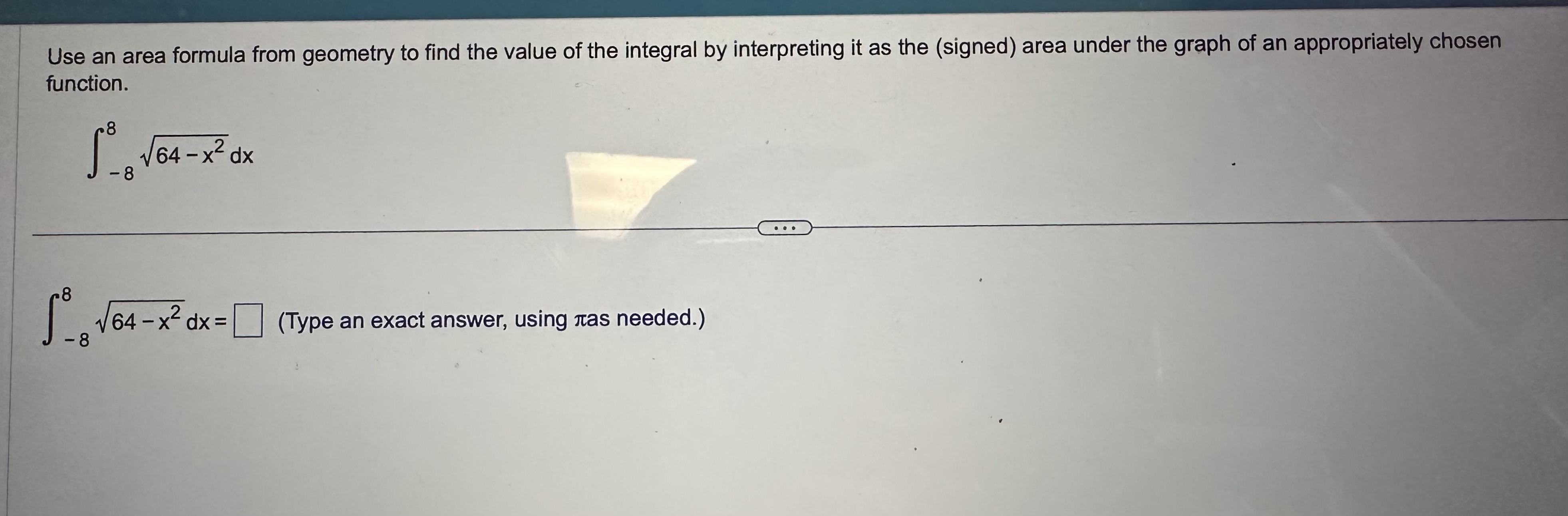 Solved Use an area formula from geometry to find the value | Chegg.com