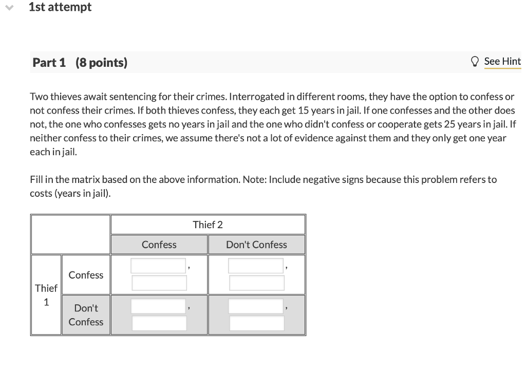 Solved 1st attempt See Hint (8 points) Part 1 Two thieves | Chegg.com