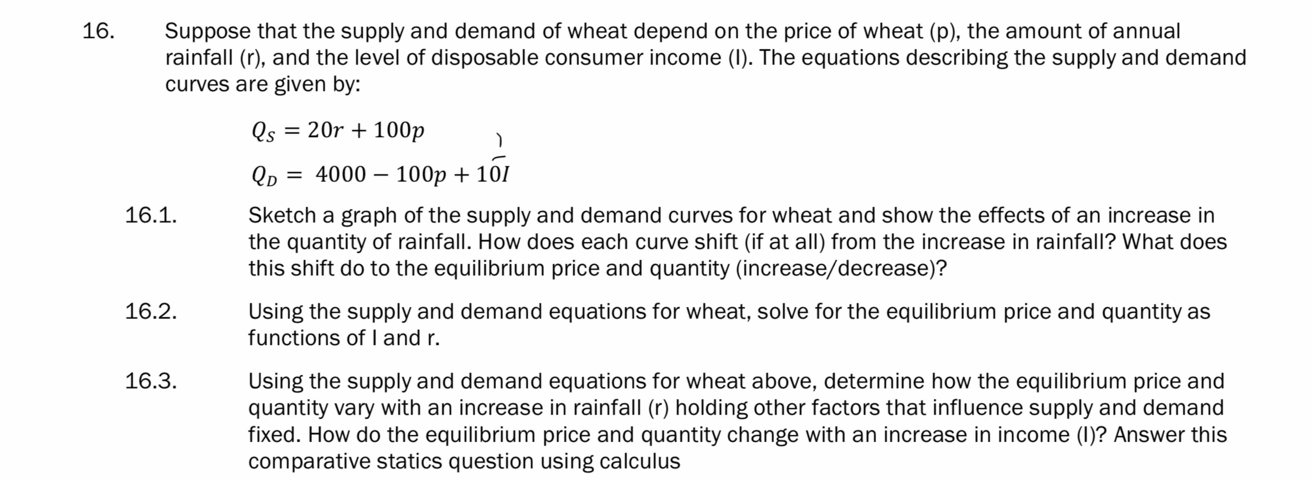 Solved Suppose that the supply and demand of wheat depend on | Chegg.com