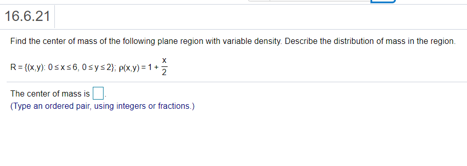 Solved 16.6.13-Setup & Solve Find the mass m and center of | Chegg.com