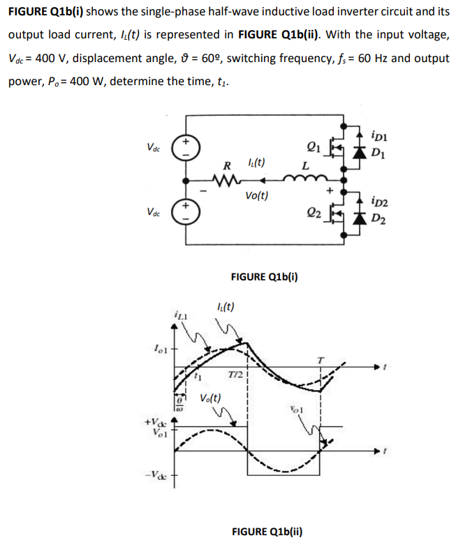 Solved FIGURE Q1b(i) shows the single-phase half-wave | Chegg.com