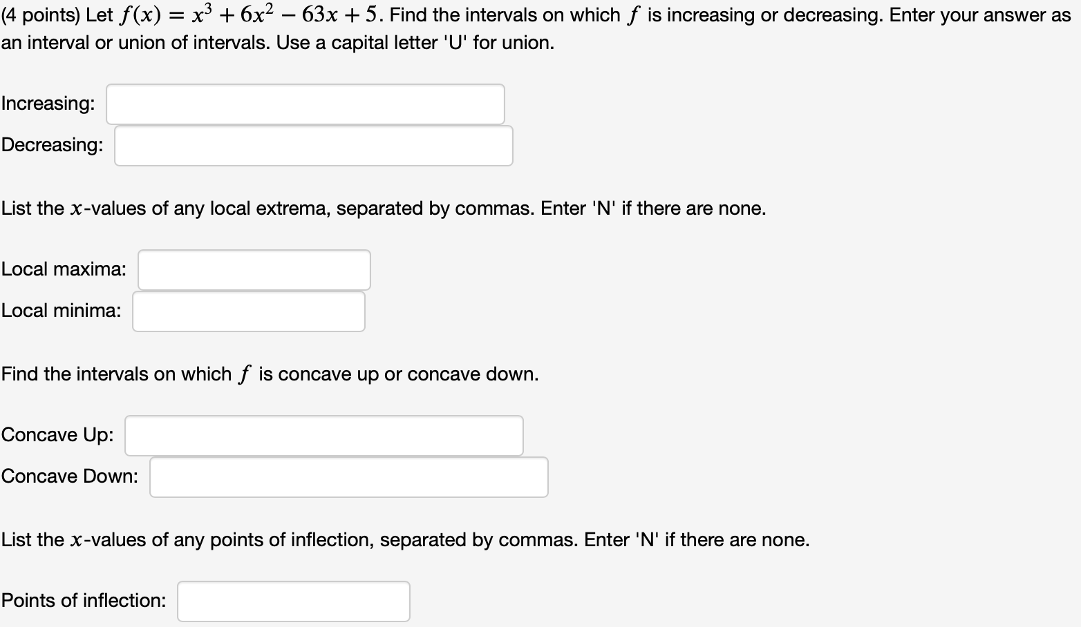 Solved (4 points) Let f(x) = x3 + 6x2 – 63x + 5. Find the | Chegg.com