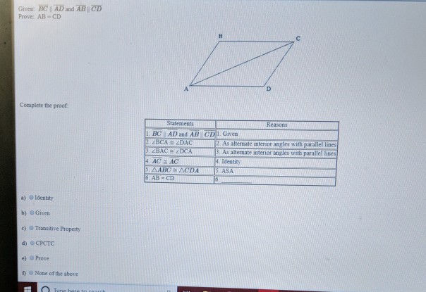 Solved Gives: BC AD and AB CD Prove: AB CD Complete the | Chegg.com
