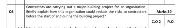 Solved Q3 Contractors are carrying out a major building | Chegg.com