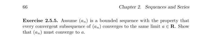 Solved Assume (a_n) is a bounded sequence with the property | Chegg.com