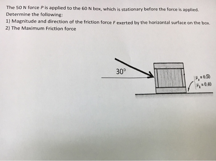 Solved The 50 N force P is applied to the 60 N box, which is | Chegg.com