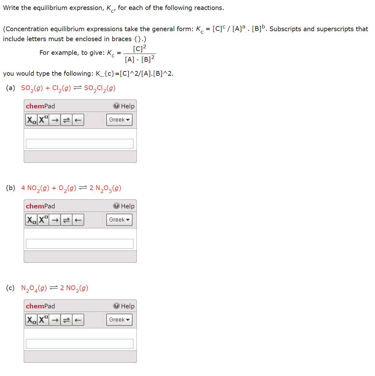 Solved Write the equilibrium expression, KC′ for each of the | Chegg.com