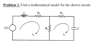 Solved Problem 1. Find a mathematical model for the shown | Chegg.com